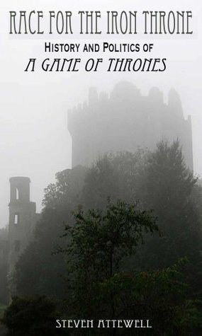 Race for the Iron Throne: Political and Historical Analysis of "A Game ...