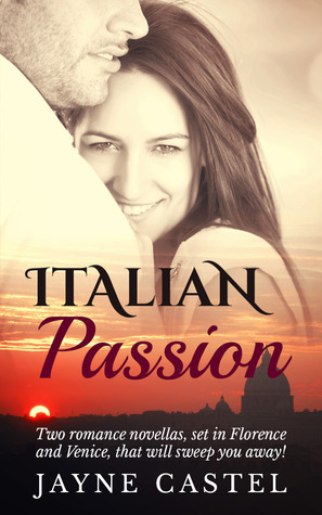 Italian Passion by Jayne Castel | Goodreads