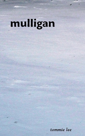 Mulligan by Tommie Lee | Goodreads