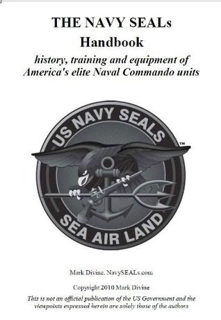 The Navy Seals Handbook by Mark Divine | Goodreads