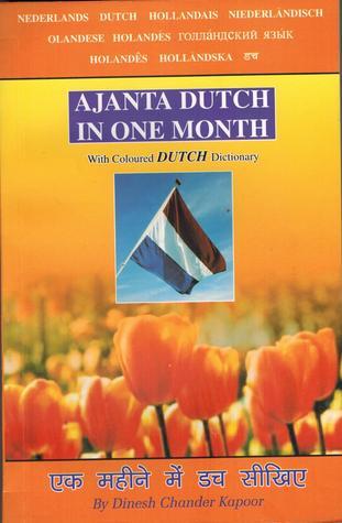 Ajanta Dutch in one month through the medium of Hindi-English by Dinesh ...