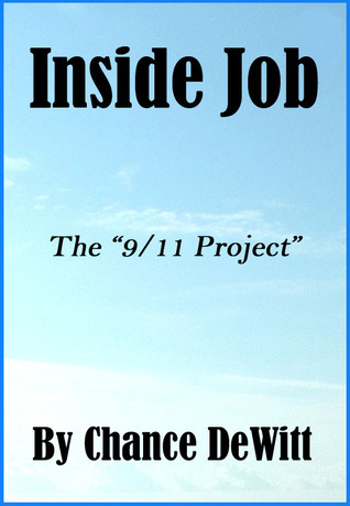 Inside Job: by Chance DeWitt | Goodreads