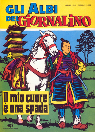 Il mio cuore è una spada by Franco Caprioli | Goodreads