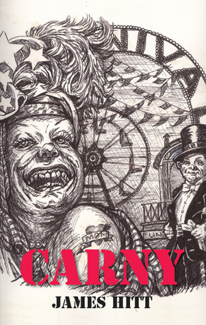 Carny: A Novel in Stories by James Hitt | Goodreads
