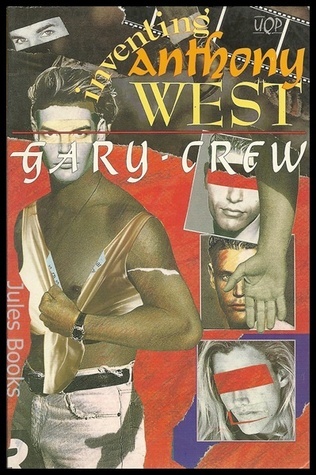 Inventing Anthony West (UQP young adult fiction) by Gary Crew | Goodreads