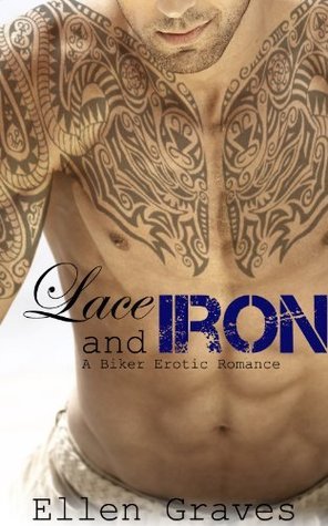 Lace and Iron by Ellen Graves | Goodreads