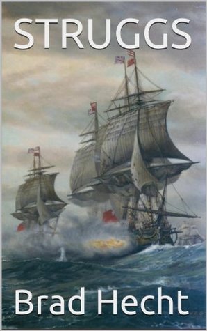 STRUGGS by Brad Hecht | Goodreads