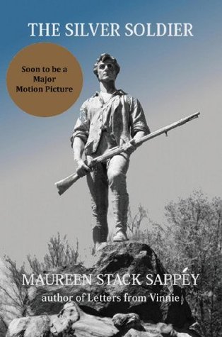 The Silver Soldier by Maureen Stack Sappey | Goodreads