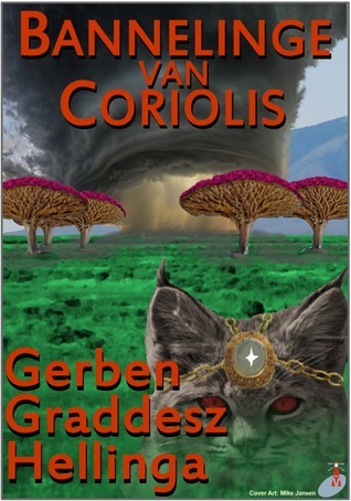 Bannelinge van Coriolis by Gerben Hellinga Jr | Goodreads