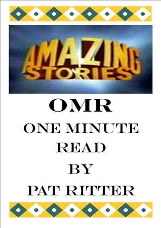 Awesome Stories OMR One Minute Read by Pat Ritter | Goodreads