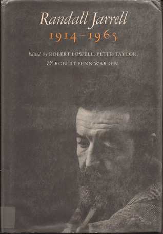 Randall Jarrell: 1914-1965 by Randall Jarrell | Goodreads