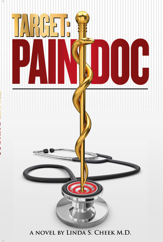 Target: Pain Doc by Linda S. Cheek | Goodreads