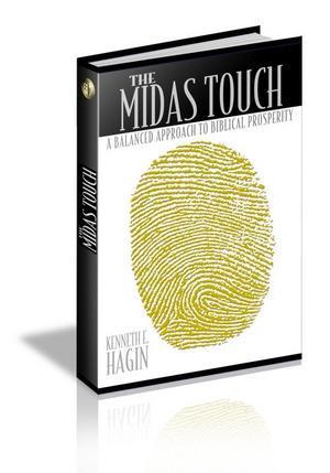The Midas Touch by Kenneth E. Hagin | Goodreads