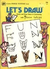 Let's draw,: Quick and easy steps to cartooning by Frank Webb | Goodreads