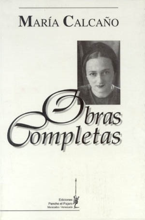 Obras completas by María Calcaño | Goodreads