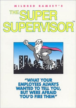 The Super Supervisor by Mildred Ramsey | Goodreads