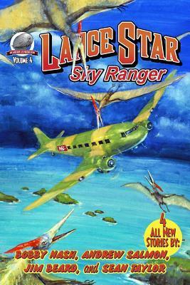 Lance Star: Sky Ranger, Volume 4 by Ron Fortier | Goodreads