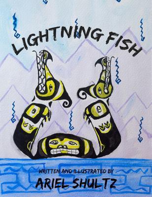 Lightning Fish by Ariel Shultz | Goodreads