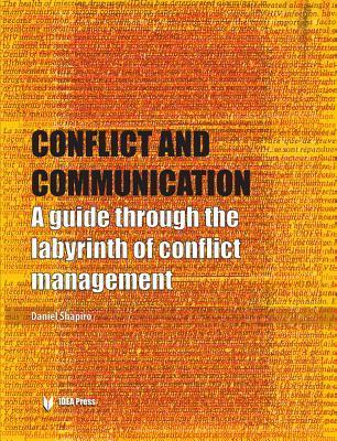 Conflict and Communication: A Guide Through the Labyrinth of Conflict ...