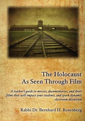 The Holocaust As Seen Through Film:: A teacher's guide to movies ...
