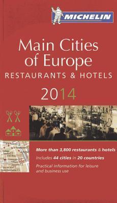 MICHELIN Guide Main Cities of Europe 2014 by Guides Touristiques ...