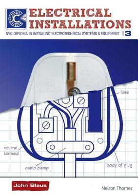 Electrical Installations Level 3 Course Companion: NVQ Diploma in ...