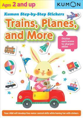 Step-By-Step Stickers: Trains, Planes and More by Kumon Publishing ...