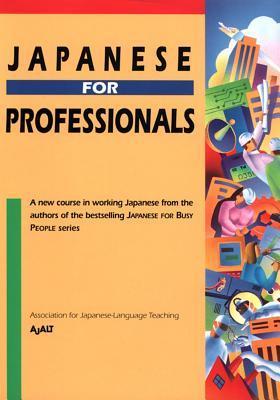 Japanese for Professionals by Association for Japanese-Language ...