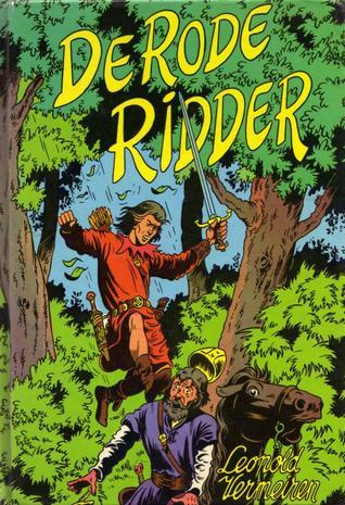 De Rode Ridder (De Rode Ridder #1) by Leopold Vermeiren | Goodreads