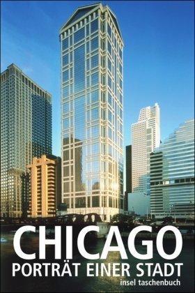 Chicago: Porträt einer Stadt by Hans-Peter Rodenberg | Goodreads