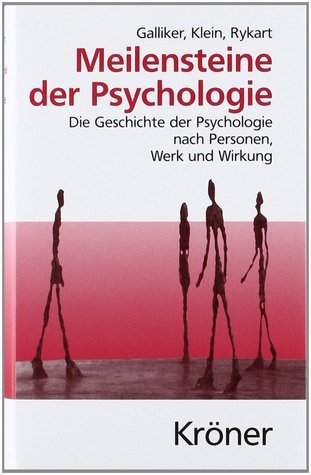 Meilensteine der Psychologie: Die Geschichte der Psychologie nach ...