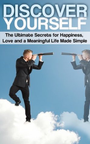 Self Esteem :How to Love Yourself, Discover Yourself and Embrace Who ...