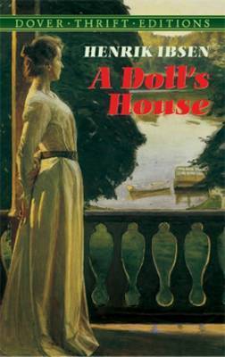 A Doll's House by Henrik Ibsen | Goodreads