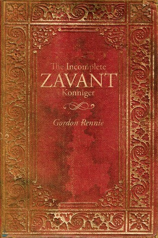 The Incomplete Zavant Konniger by Gordon Rennie | Goodreads