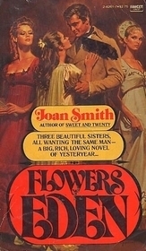 Flowers of Eden by Joan Smith | Goodreads