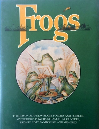 Frogs by Gerald Donaldson | Goodreads