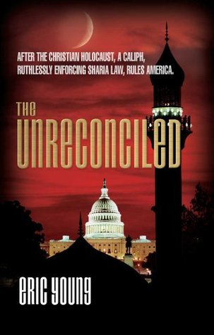 The Unreconciled by Eric Young | Goodreads