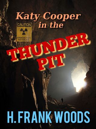 Katy Cooper in The Thunder Pit by H. Frank Woods | Goodreads