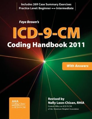 ICD-9-CM Coding Handbook, With Answers, 2011 Revised Edition (ICD-9-CM ...