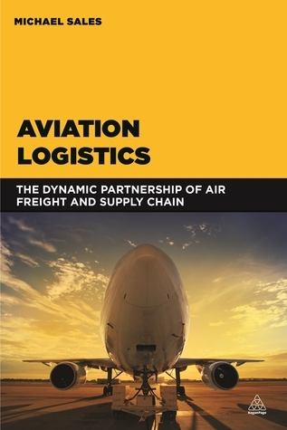 Aviation Logistics: The Dynamic Partnership of Air Freight and Supply ...