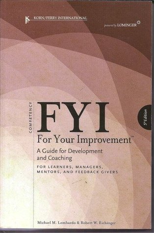 FYI for Your Improvement: A Guide for Development and Coaching for ...