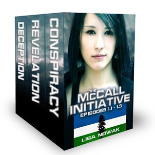 The McCall Initiative: Episodes 1-3 by Lisa Nowak | Goodreads