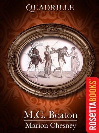 Quadrille (Regency Series) by Marion Chesney | Goodreads