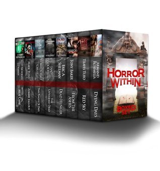 Horror Within : 8 Book Boxed Set by Mark Tufo | Goodreads