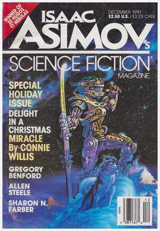 Isaac Asimov's Science Fiction Magazine, December 1991 by Gardner Dozois | Goodreads
