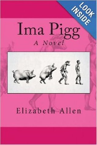 Ima Pigg by Elizabeth Allen | Goodreads