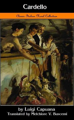 Cardello (English Edition) by Luigi Capuana | Goodreads