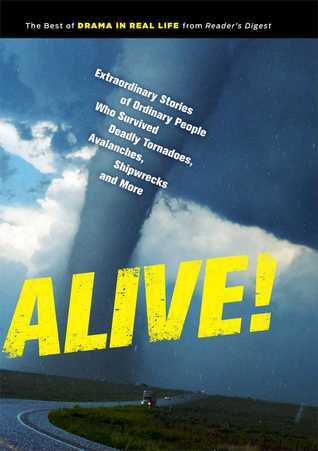 Alive! by Reader's Digest Association | Goodreads