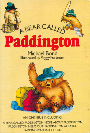 A Bear Called Paddington: An Omnibus Including: A Bear Called ...