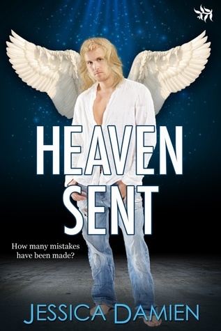 Heaven Sent by Jessica Damien | Goodreads